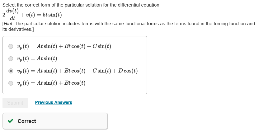 Solved Select the correct form of the particular solution | Chegg.com