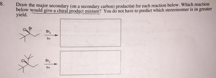 Solved Draw the major secondary (on a secondary carbon) | Chegg.com