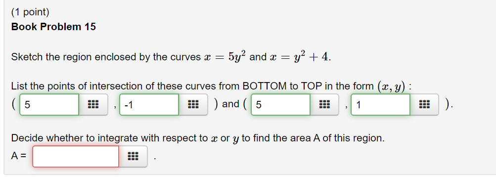 Solved (1 point) Book Problem 15 Sketch the region enclosed | Chegg.com
