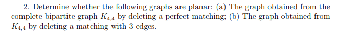 Solved 2. Determine whether the following graphs are planar: | Chegg.com