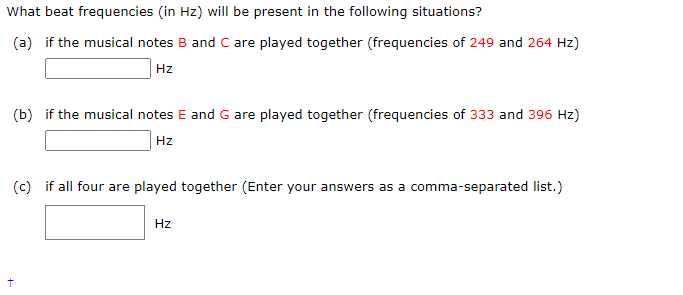 Solved What beat frequencies (in Hz ) will be present in the | Chegg.com