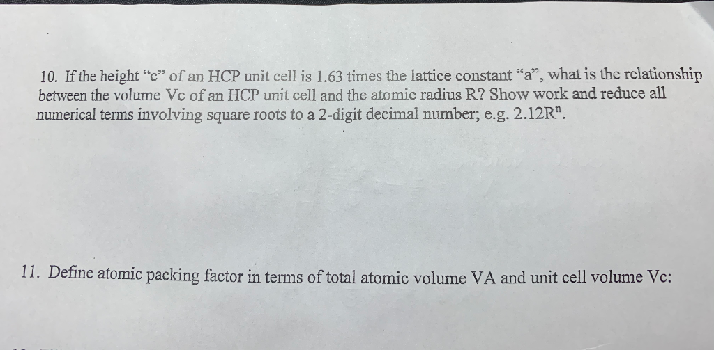 Solved 10. If the height “c” of an HCP unit cell is 1.63 | Chegg.com