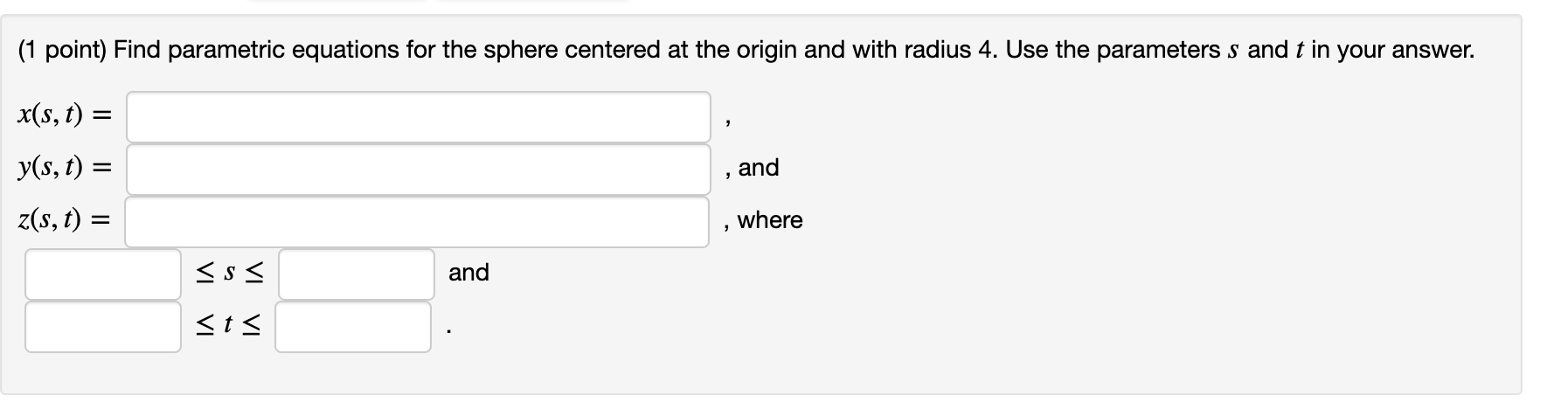 Solved 1 Point Find Parametric Equations For The Sphere