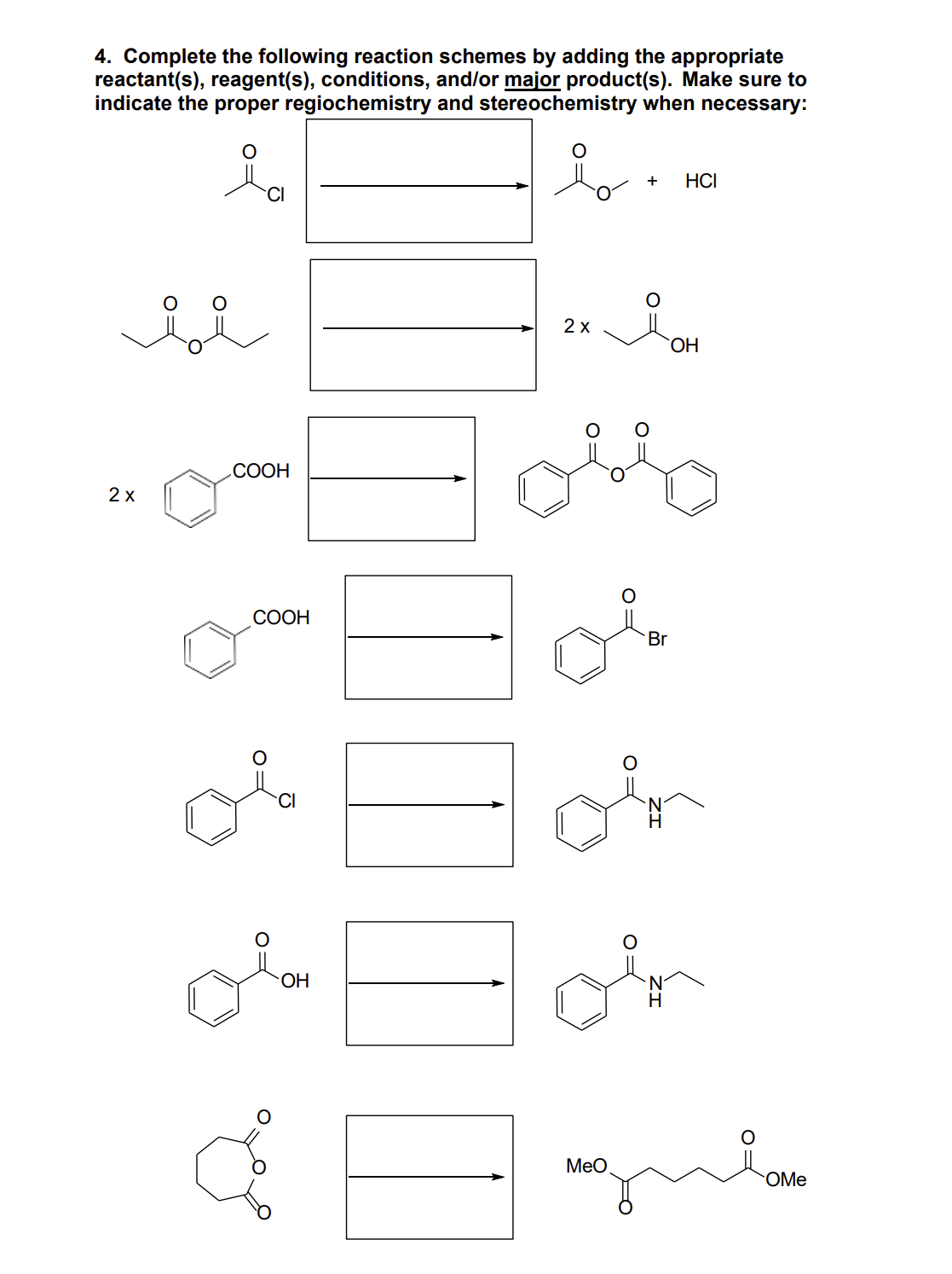Solved 4. Complete the following reaction schemes by adding | Chegg.com