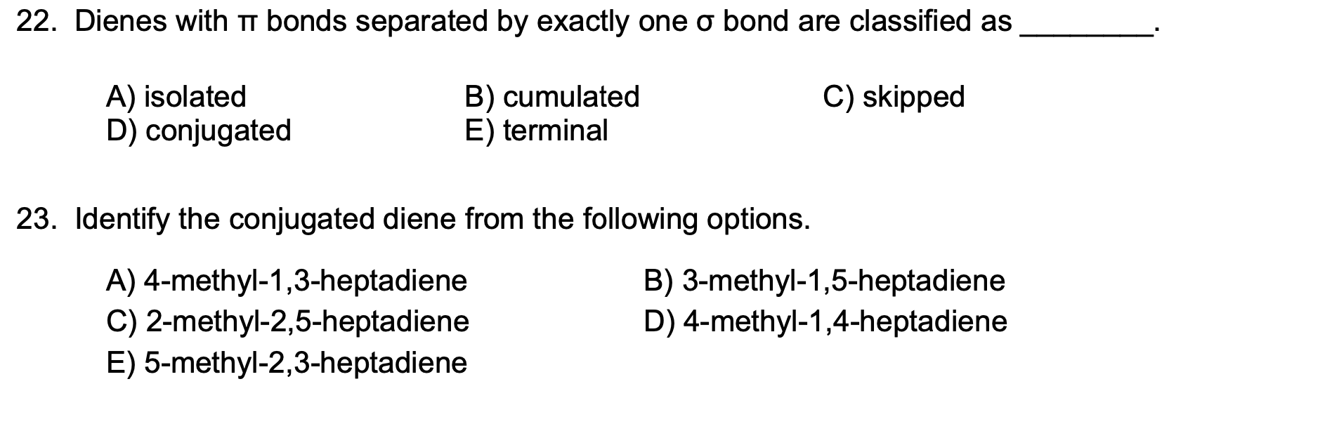 Solved 22. Dienes with π bonds separated by exactly one σ | Chegg.com