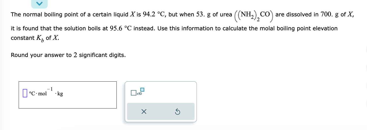 Solved The normal boiling point of a certain liquid X is | Chegg.com
