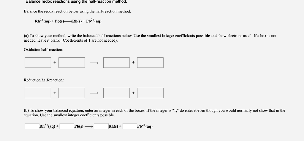 Solved Balance redox reactions using the half-reaction | Chegg.com