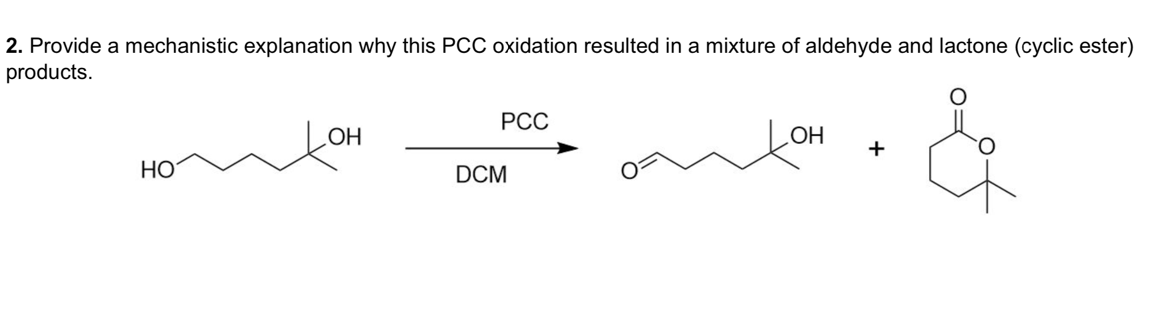 Solved 2. Provide a mechanistic explanation why this PCC | Chegg.com