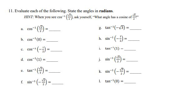 Solved 11. Evaluate each of the following. State the angles | Chegg.com