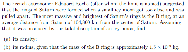 Solved The French astronomer Édouard Roche (after whom the | Chegg.com