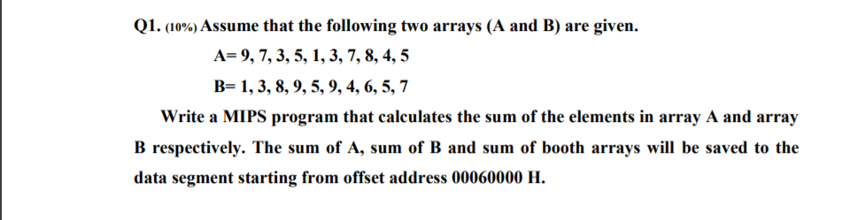 Solved Q1. (10%) Assume that the following two arrays (A and | Chegg.com