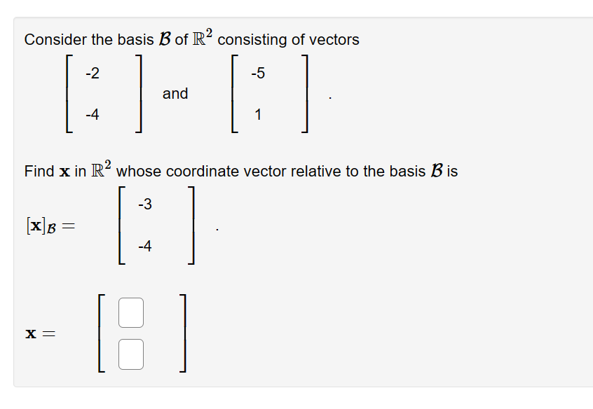 Solved Consider the basis B ﻿of R2 ﻿consisting of | Chegg.com