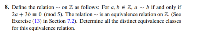Solved 8. Define the relation~on Z as follows: For a,b e Z, | Chegg.com