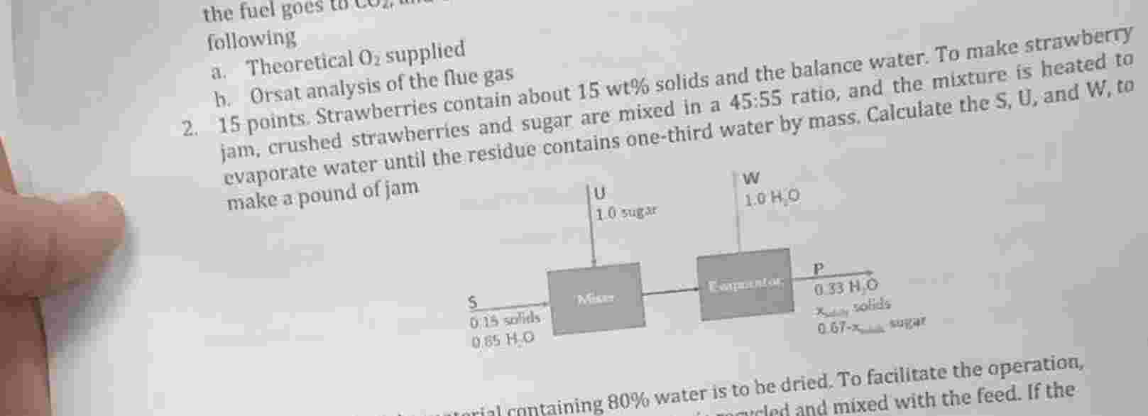 Solved 15 points. Strawberries contain about 15wt% solids | Chegg.com Solved 15 points. Strawberries contain about 15wt% solids | Chegg.com