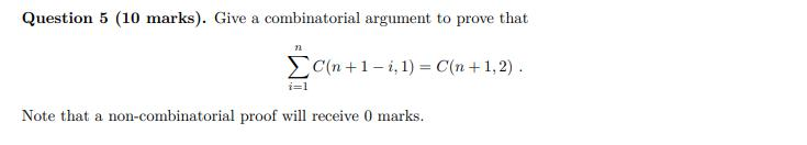 Solved Question 5 (10 marks). Give a combinatorial argument | Chegg.com