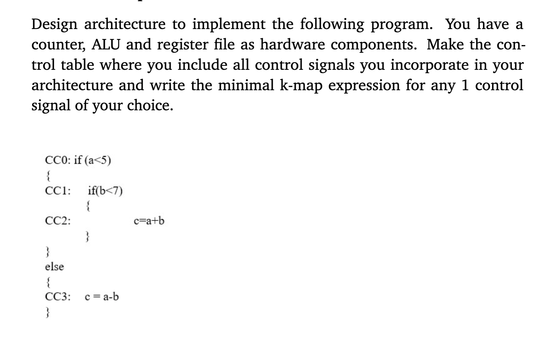 Solved Design architecture to implement the following | Chegg.com