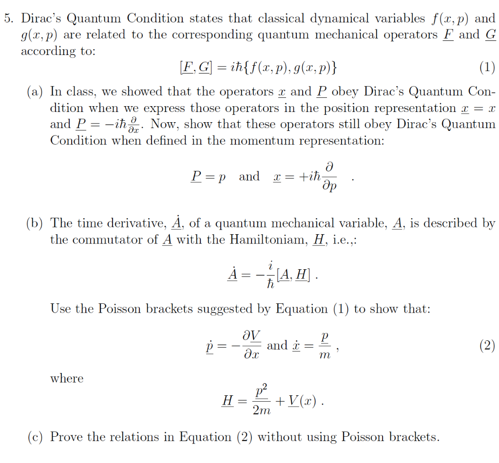 Solved Dirac's Quantum Condition states that classical | Chegg.com