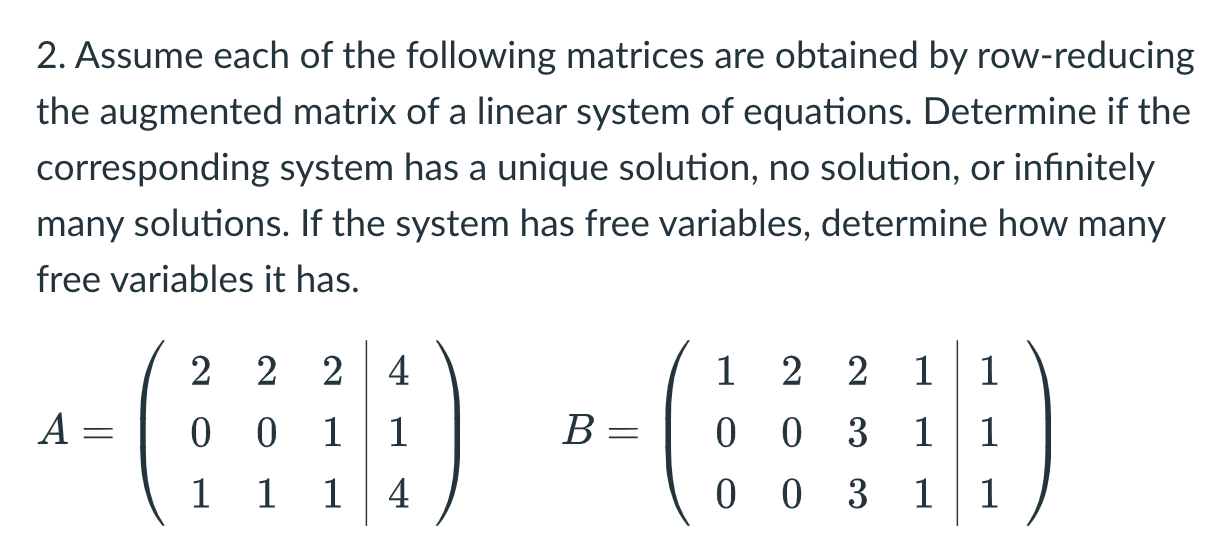 Solved 2. Assume each of the following matrices are obtained | Chegg.com