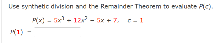 Solved Use synthetic division and the Remainder Theorem to | Chegg.com
