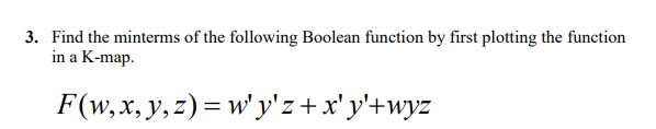 Solved 3. Find the minterms of the following Boolean | Chegg.com