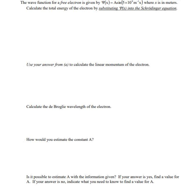 Solved The wave function for a free electron is given by | Chegg.com