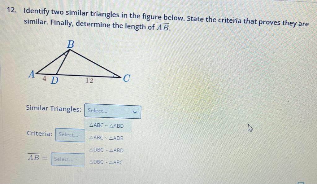 Solved 12. Identify two similar triangles in the figure | Chegg.com