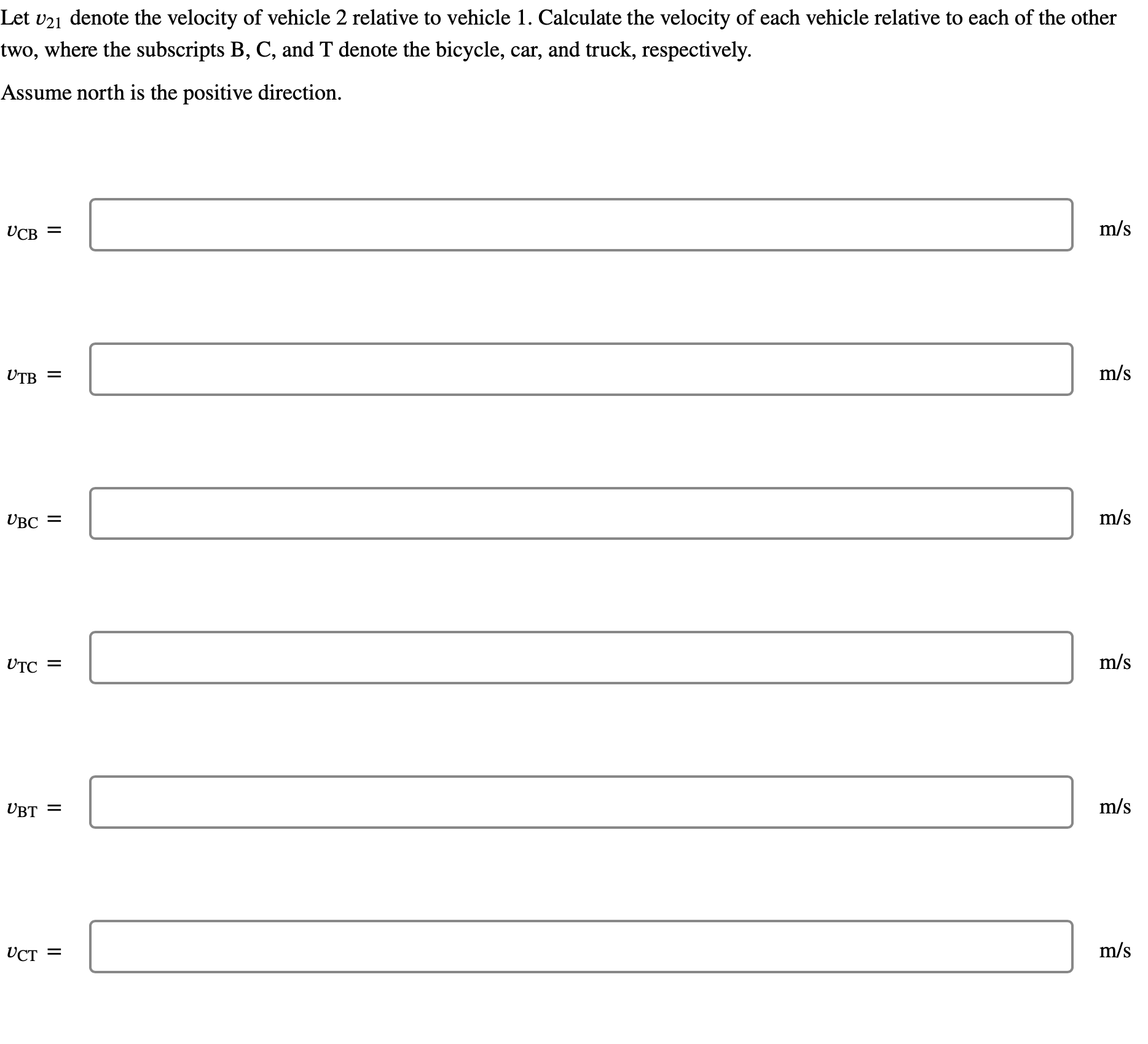 Solved A bicyclist rides at vB=9.0 m/s towards the north. A | Chegg.com