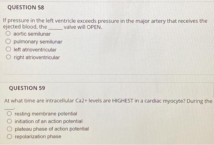 Solved QUESTION 58If pressure in the left ventricle exceeds | Chegg.com