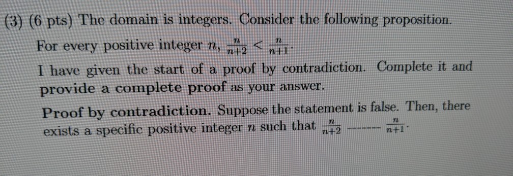 Solved 6 pts) The domain is integers. Consider the following | Chegg.com
