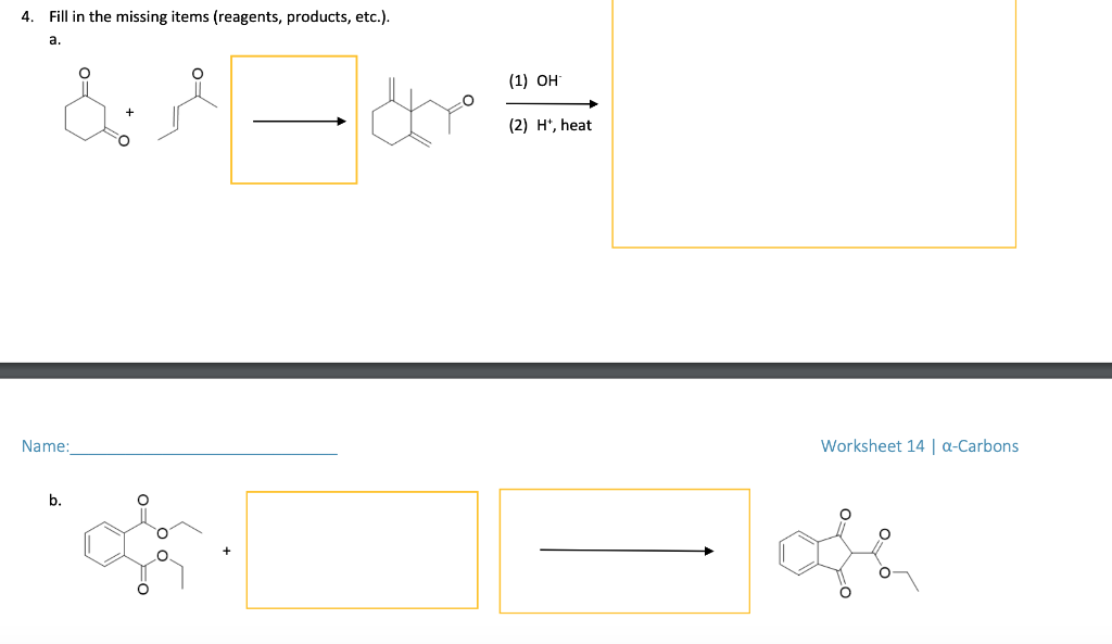 Solved 4. Fill in the missing items (reagents, products, | Chegg.com