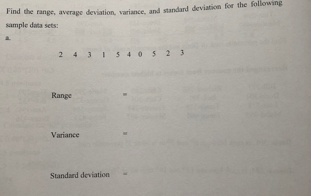 Solved Find the range, average deviation, variance, and | Chegg.com