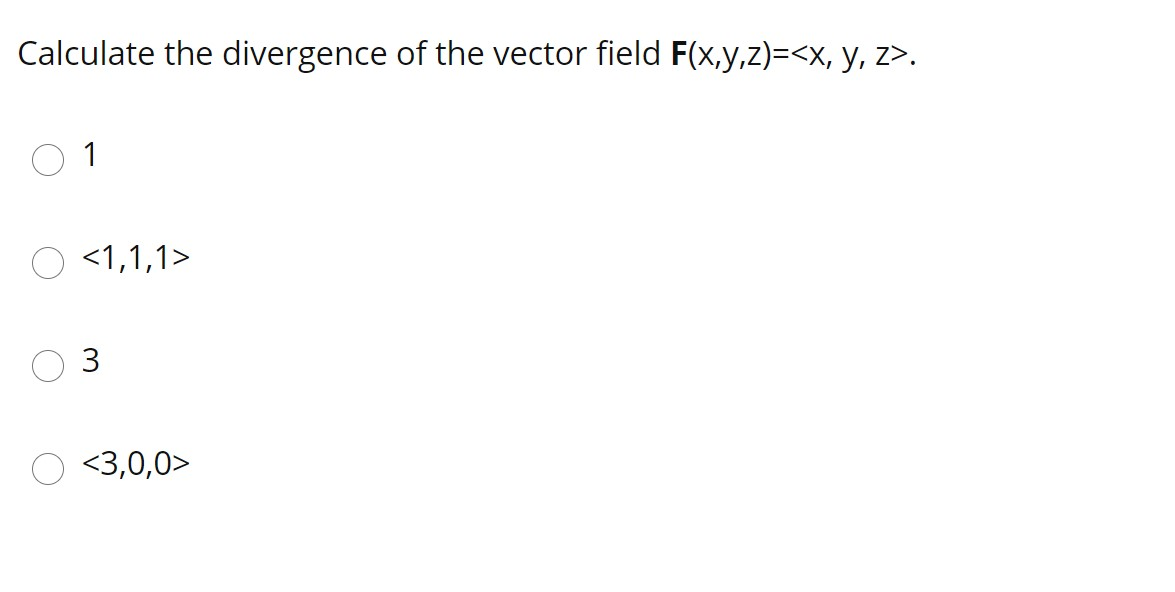 Solved Calculate the divergence of the vector field | Chegg.com
