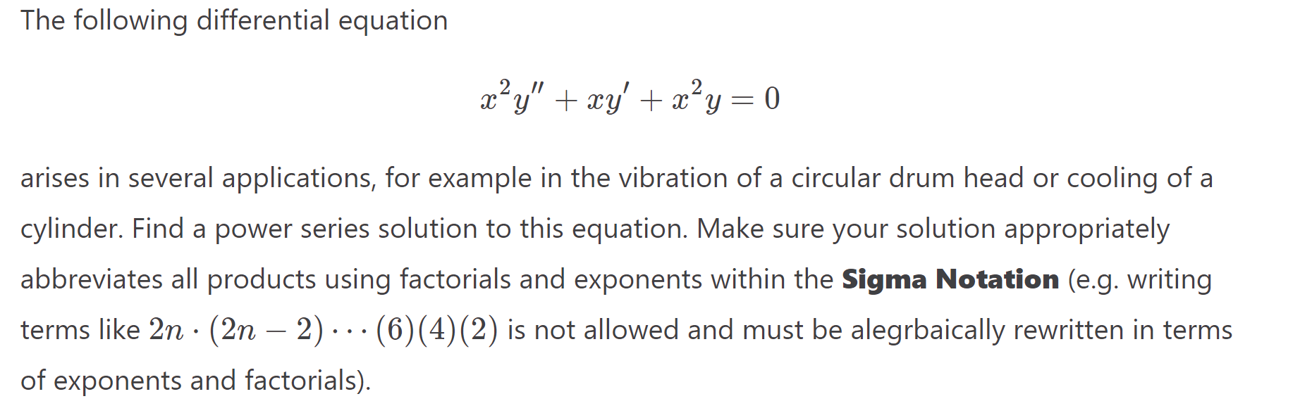 Solved The following differential equation x2y′′+xy′+x2y=0 | Chegg.com