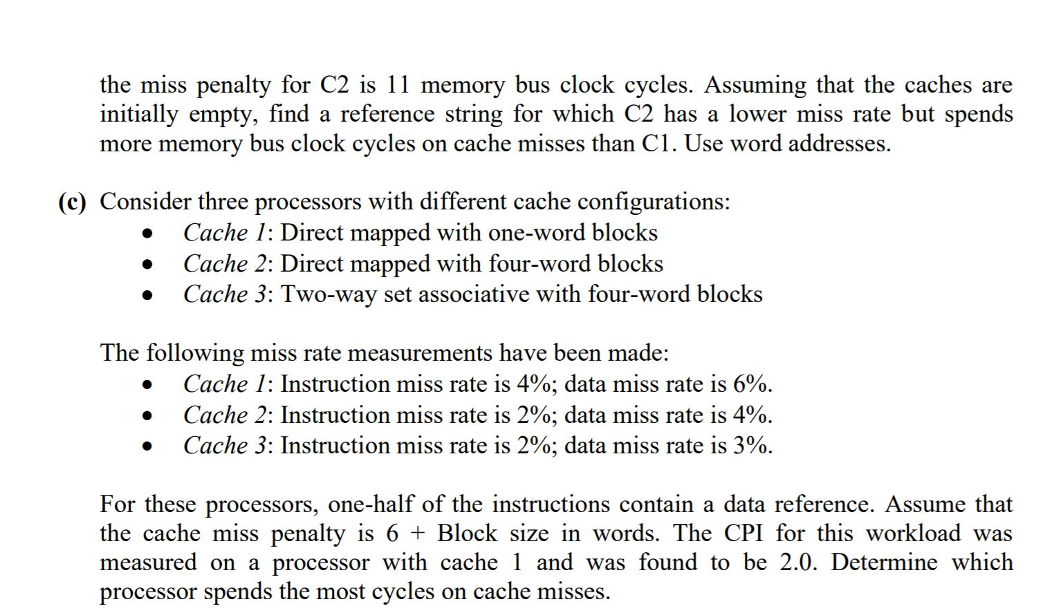 Solved 2) Cache Configuration and Performance (a) Here is a | Chegg.com