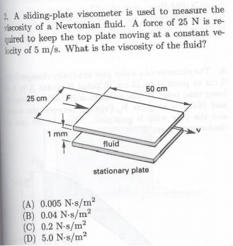 Solved 2. A sliding-plate viscometer is used to measure the | Chegg.com