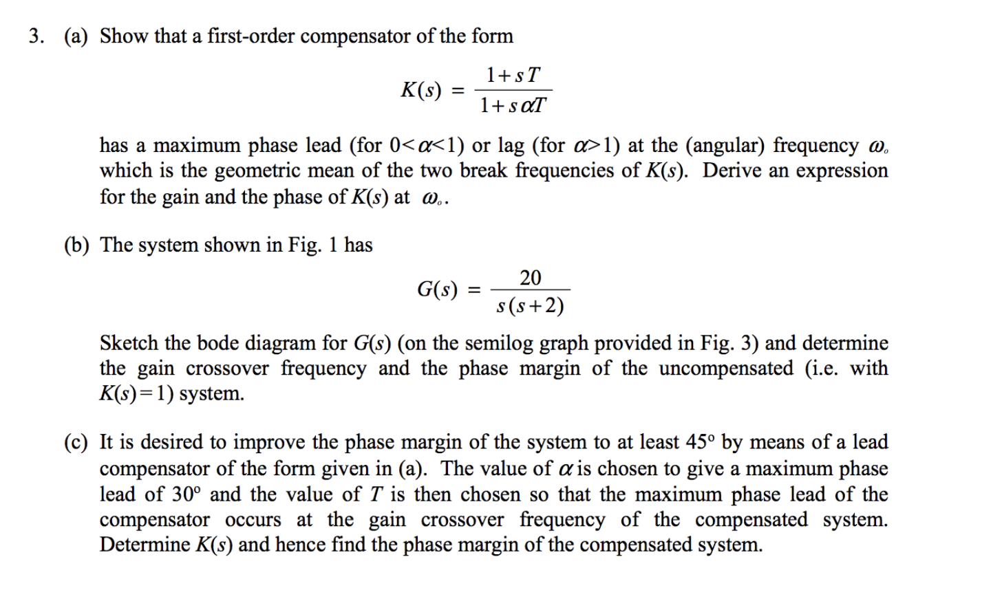 3. (a) Show that a first-order compensator of the | Chegg.com