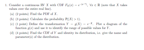 Solved 1. Consider a continuous RV X with CDF Fx (I) = | Chegg.com