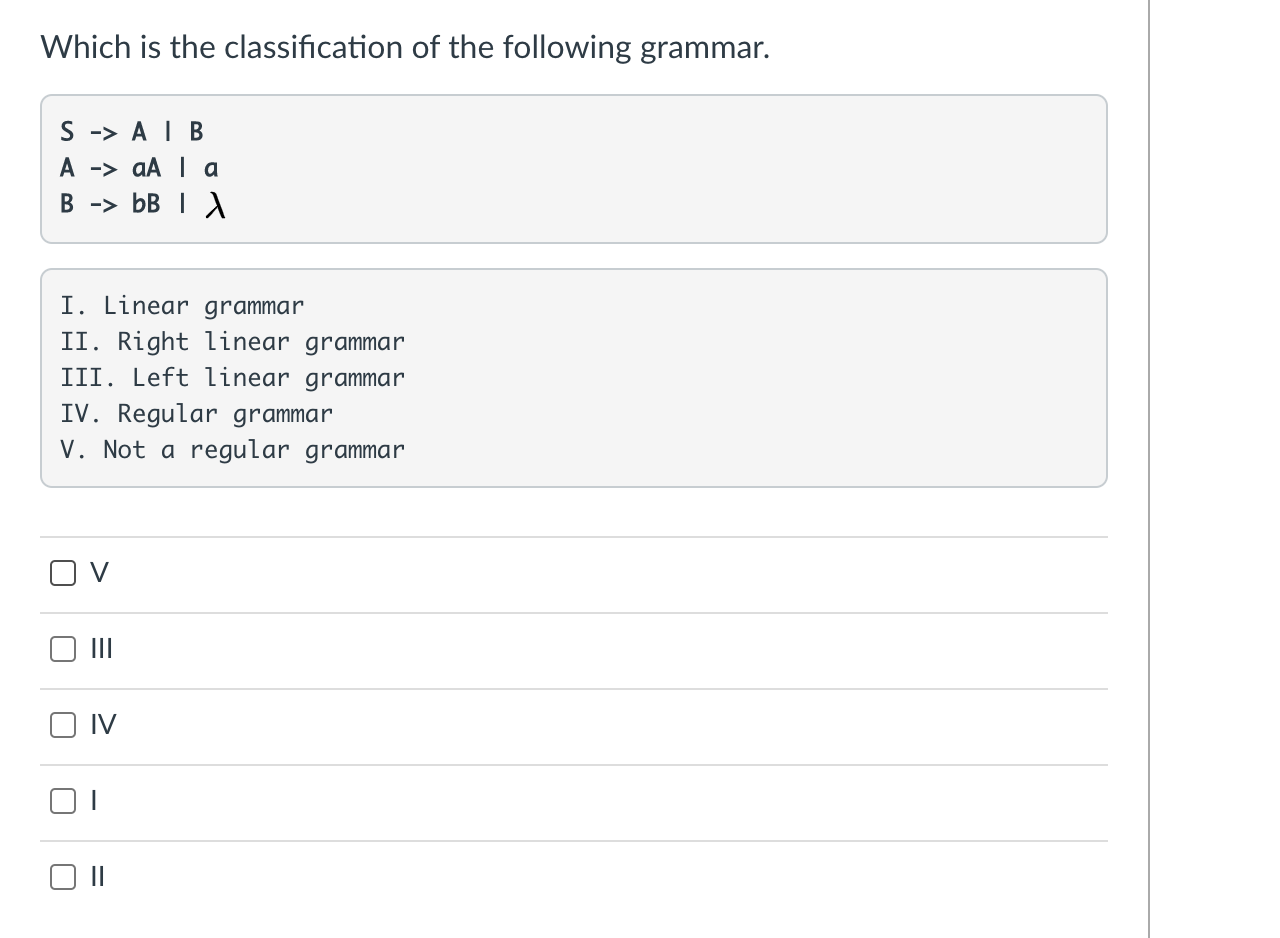 Solved Which is the classification of the following grammar. | Chegg.com