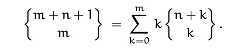 Solved {m+n+1m}=∑k=0mk{n+kk} | Chegg.com