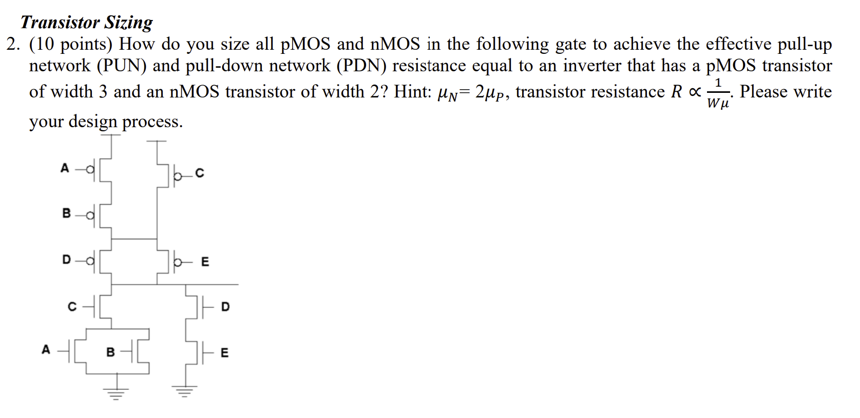 Solved Transistor Sizing 2. (10 points) How do you size all | Chegg.com