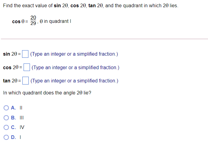 Solved Find the exact value of sin 20, cos 20, tan 20, and | Chegg.com