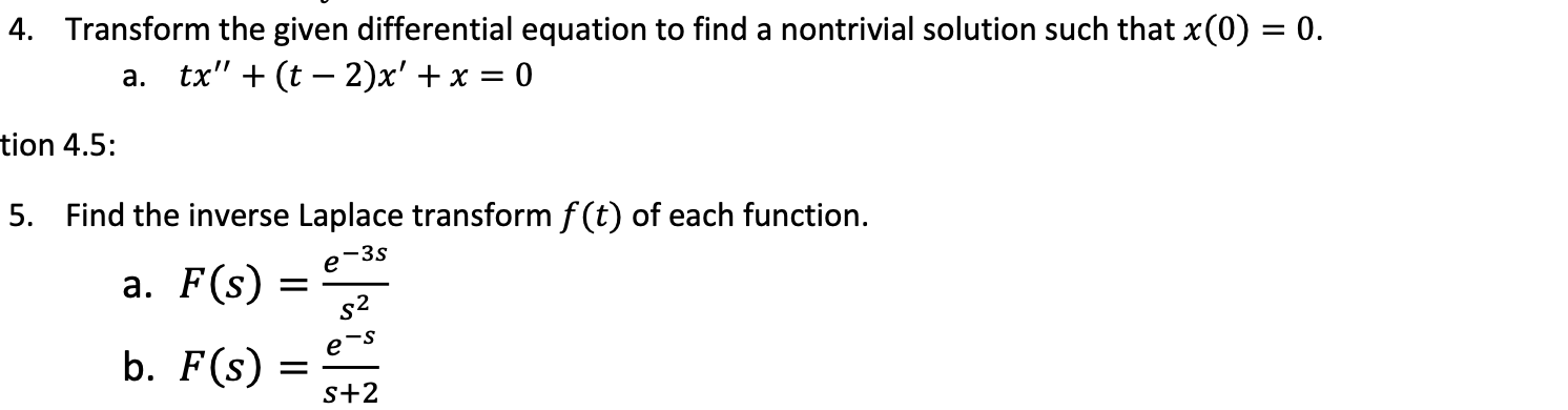 Solved 4. Transform the given differential equation to find | Chegg.com