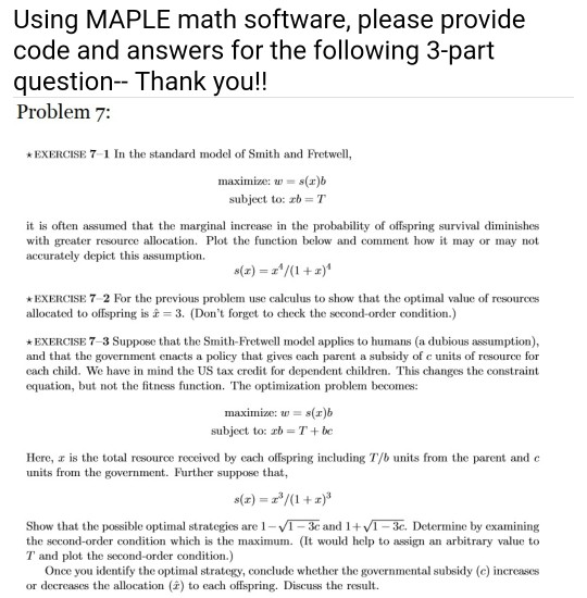 Solved Using MAPLE math software, please provide code and | Chegg.com
