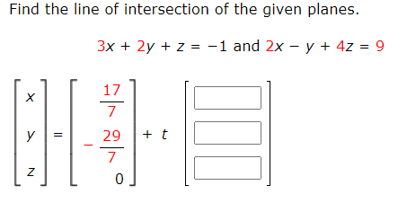 Solved Find the line of intersection of the given planes. | Chegg.com