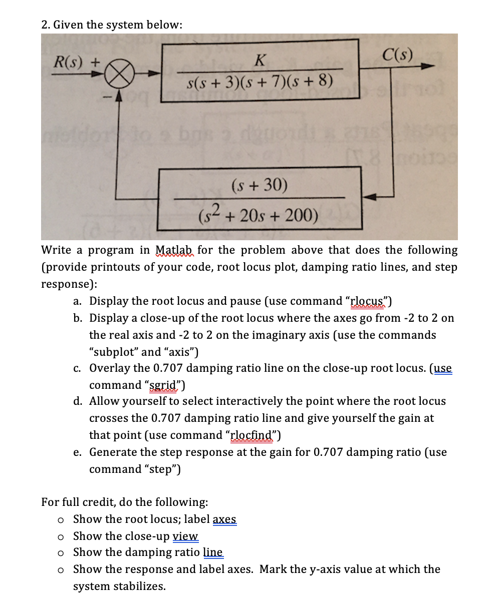 Solved 2. Given the system below: Write a program in Matlab | Chegg.com