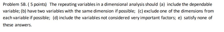 Solved Problem 5B.( 5 points) The repeating variables in a | Chegg.com