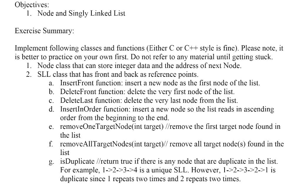 Solved Objectives: 1. Node and Singly Linked List Exercise | Chegg.com