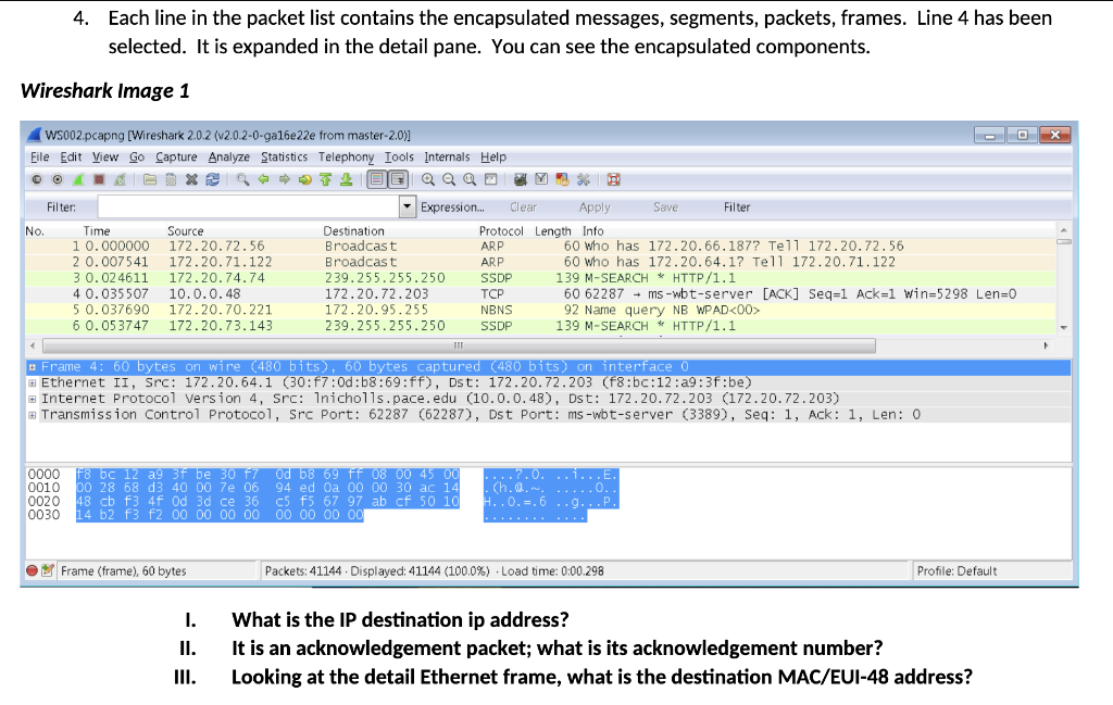 Solved 4. Each line in the packet list contains the | Chegg.com