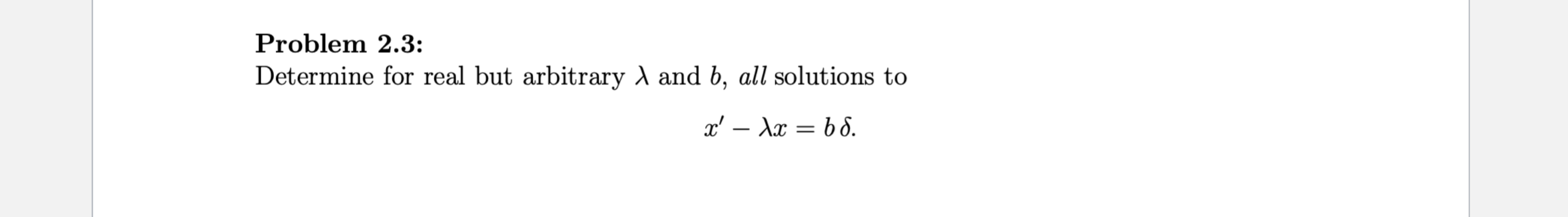 Solved Determine for real but arbitrary λ and b, all | Chegg.com