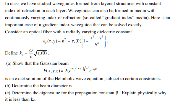 In class we have studied waveguides formed from | Chegg.com